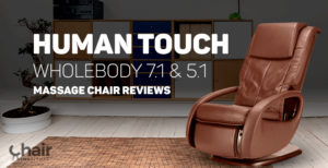 Human Touch Massage Chair Reviews 2025 - The Chair Institute