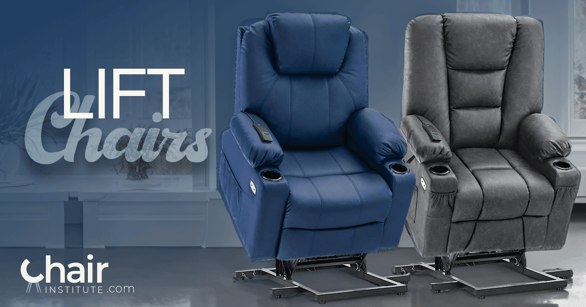 Lift Chairs - The Chair Institute